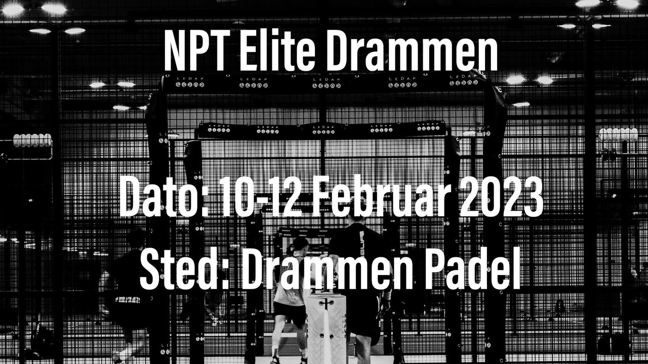 Norwegian Padel Tour Elite - Drammen Padel (80 000,- NOK) - MATCHi.tv
